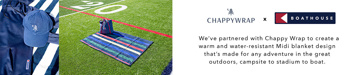 Chappy Wrap x Boathouse Collab